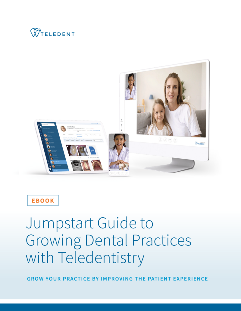 Jumpstart Guide to Growing Dental Practices with Teledentistry - MouthWatch