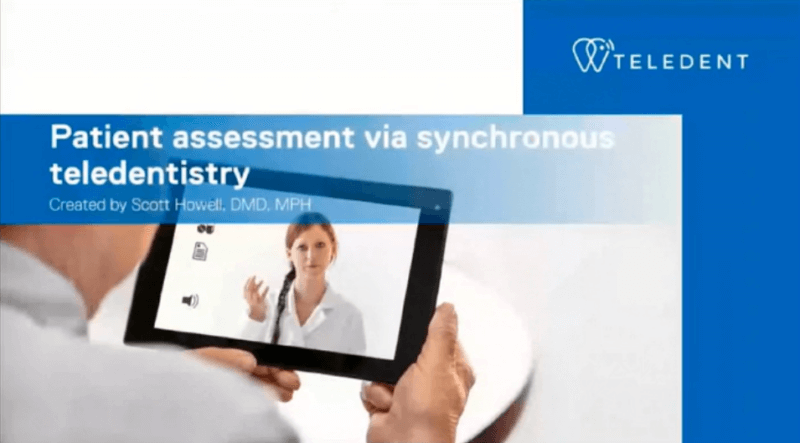 Patient Assessment via Synchronous Teledentistry: Clinical Techniques ...